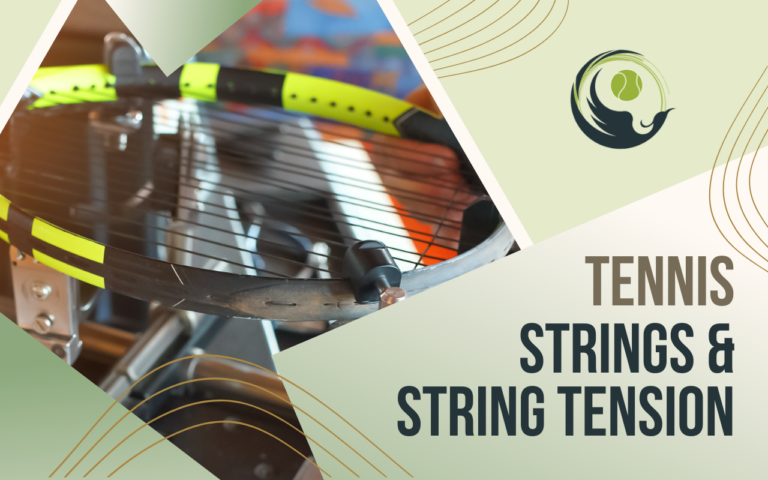 The Best Tennis Strings & String Tension for the Beginner, Intermediate ...